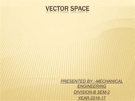 Chapter 4 Vector Spaces Part 1 Slides By Pearson Ppt