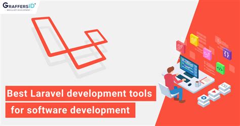 Best Laravel Tools For Software Development In 2024 Graffersid