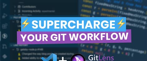 Supercharge Your Git Workflow With The Gitlens Vs Code Extension Dev
