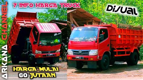 MULAI 60 JUTAAN 7 TRUCK BEKAS MURAH INFO HARGA DIJUAL YouTube