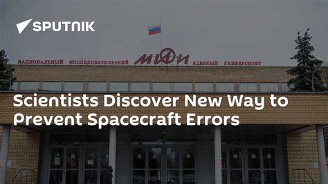 Scientists Discover New Way To Prevent Spacecraft Errors 19092018