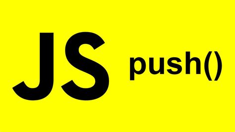 push в JavaScript добавить элементы в конец массива синтаксис метода примеры LearnJS