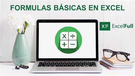 FÓrmulas BÁsicas En Excel Excelfullcom