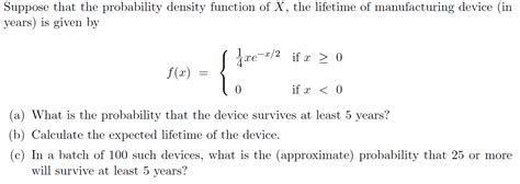 Solved Suppose That The Probability Density Function Of X Chegg
