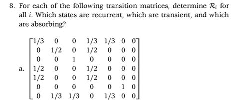 solved for each of the following transition matrices determine r for