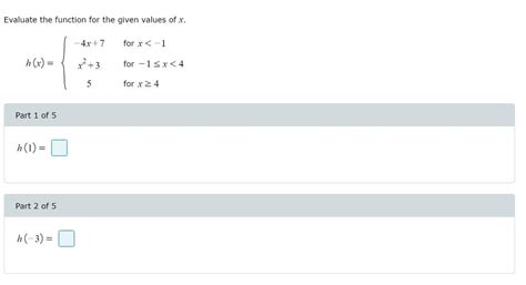 Solved Evaluate The Function For The Given Values Of X Chegg Com