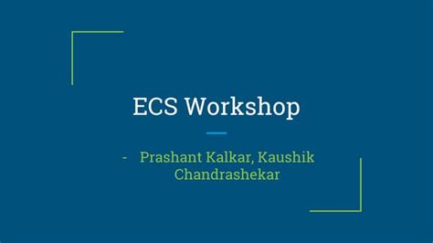 Aws Ecs Workshop Pptx Cloud Computing Internet