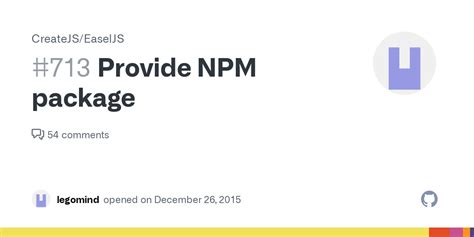 provide npm package · issue 713 · createjs easeljs · github