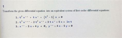 solved transform the given differential equation into an