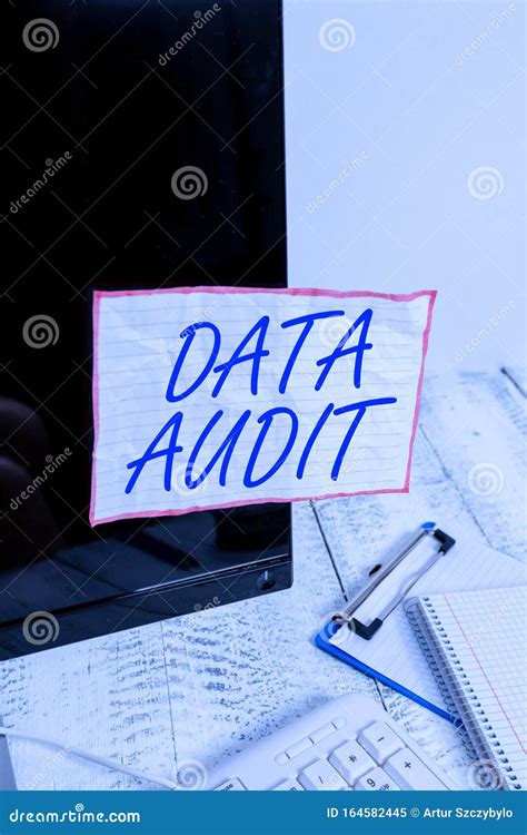 Text Sign Showing Data Audit Conceptual Photo Auditing Of Data To Assess Its Quality For A