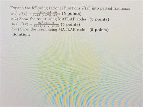Solved Expand The Following Rational Functions F X Into Chegg Com