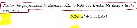 Solved Factor The Polynomials In Exercises 925 ﻿to 936