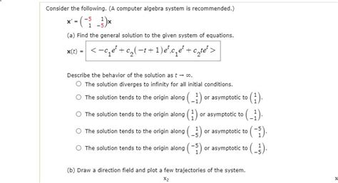 Solved Consider The Following A Computer Algebra System Is Chegg Com