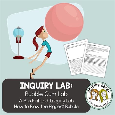 Scientific Method Bubble Gum Inquiry Lab