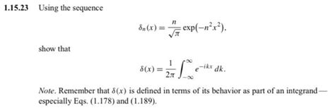 solved 1 15 23 using the sequence δn x πnexp −n2x2 show