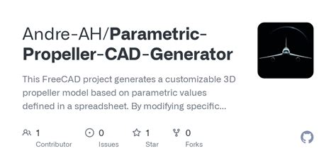 GitHub Andre AH Parametric Propeller CAD Generator This FreeCAD