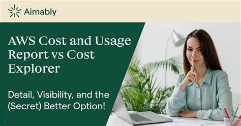 What You Need To Know About Aws Cost And Usage Report Vs Cost Explorer Aimably Posted On The