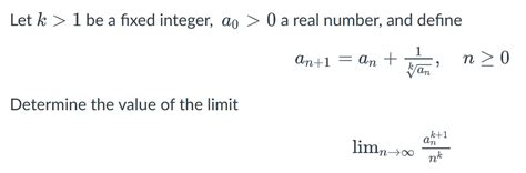 Solved Let K 1 Be A Fixed Integer A0 0 A Real Number And Chegg Com