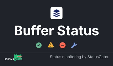 Buffer Android App Status Check If Buffer Android App Is Down Or