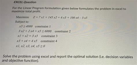 Solved Excel Question For The Linear Program Formulation