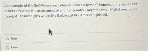 Solved An Example Of The Self Reference Criterion ﻿when A