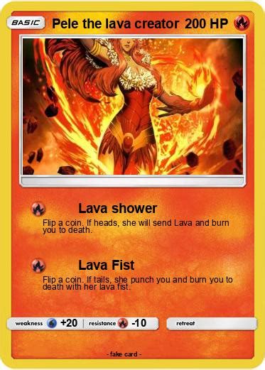 Pokémon Pele The Lava Creator Lava Shower My Pokemon Card