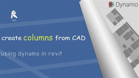 Create Columns From Cad In Revit Using Dynamo Youtube