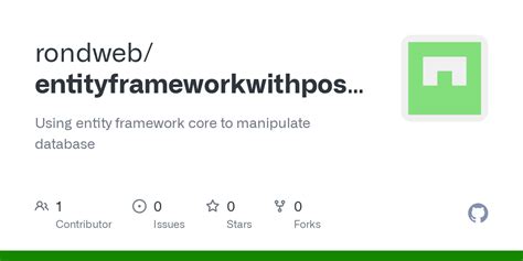 Github Rondweb Entityframeworkwithpostgresql Using Entity Framework Core To Manipulate Database