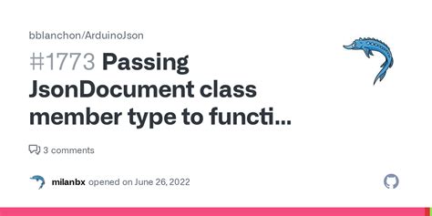 Passing Jsondocument Class Member Type To Function To Fill In Json Elements Fails · Issue 1773
