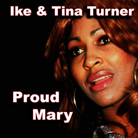 Tina Turner Proud Mary