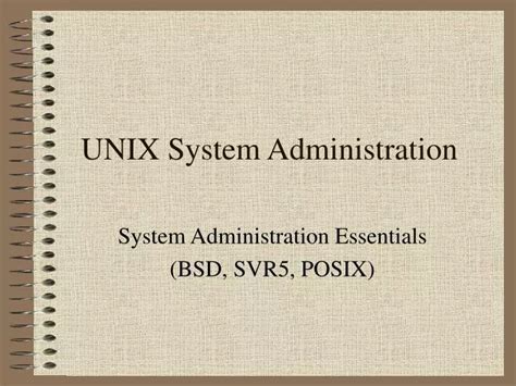 Ppt Unix System Administration Powerpoint Presentation Free Download