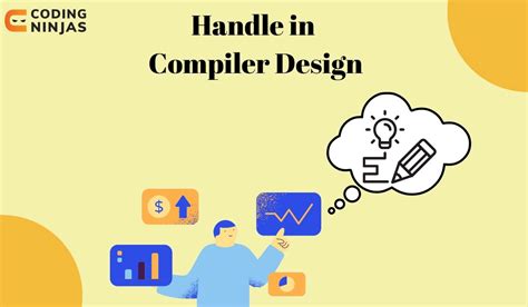 Handle in Compiler Design - Naukri Code 360
