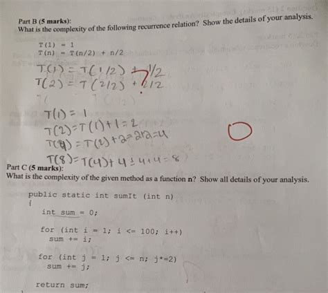 Solved Part B 5 Marks What Is The Complexity Of The Chegg Com