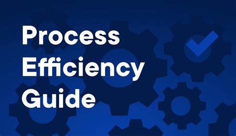 Process Efficiency