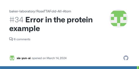 Error In The Protein Example Issue Baker Laboratory RoseTTAFold All Atom GitHub