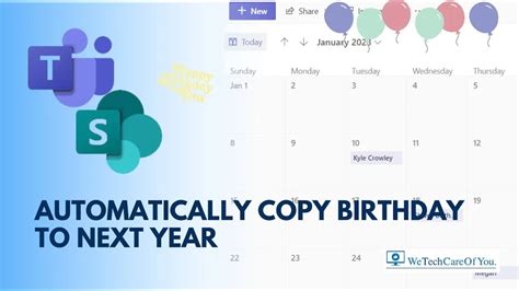 Microsoft Teams Birthday App 2 2 Addon To Automatically Copy Birthdays To Next Year