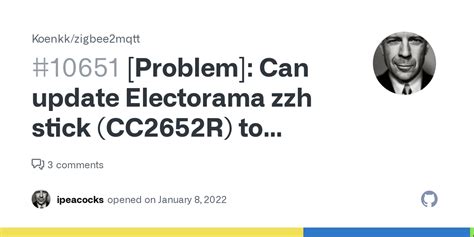 [problem] can update electorama zzh stick cc2652r to 20211217 z
