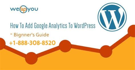 How To Add Google Analytics To WordPress Beginners Guide