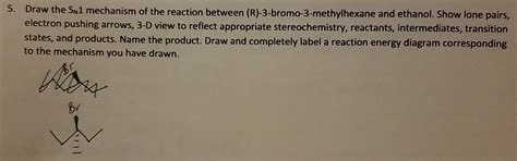 Solved 5. Draw the Sw1 mechanism of the reaction between | Chegg.com