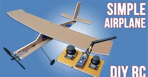On Video How To Make Simple Rc Airplane For Simple Radio Control Diy