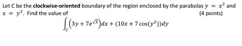 solved let c ﻿be the clockwise oriented boundary of the