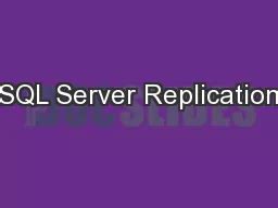 PPT SQL Server Replication PowerPoint Presentation