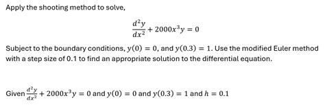 Solved Apply the shooting method to | Chegg.com