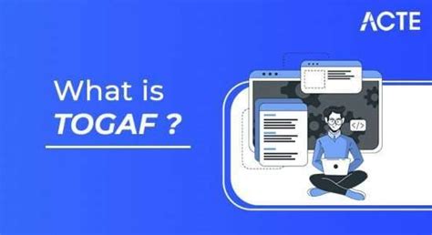 What Is TOGAF Everything You Need To Know Experts Top Picks Free Guide Tutorial