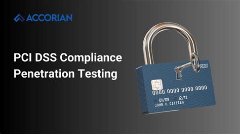 Pci Dss Compliance Penetration Testing Accorian
