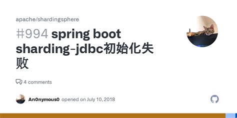 spring boot sharding jdbc初始化失败 · issue 994 · apache shardingsphere