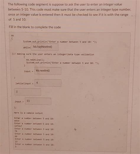 Solved The following code segment is suppose to ask the user | Chegg.com