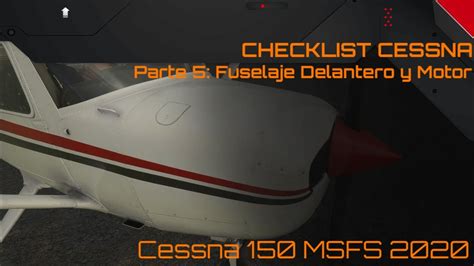 Parte 4 Checklist De Fuselaje Delantero Y Motor De Un Cessna 150