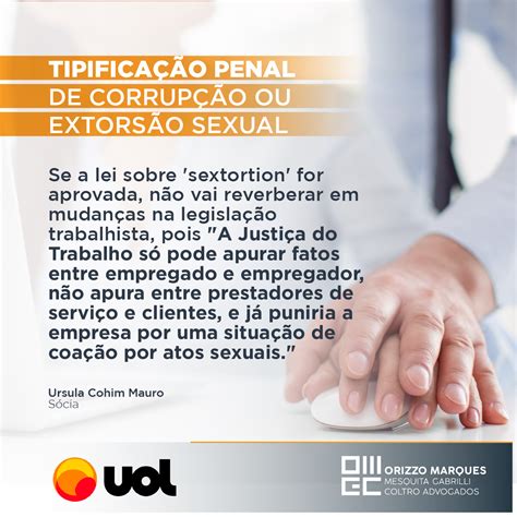 Corrup O Sexual Condicionar Presta O De Servi O A Sexo Pode Virar Crime Orizzo Marques