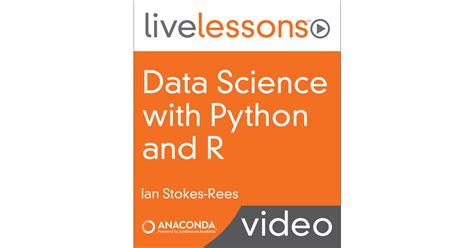 Data Science With Python And R Anaconda Video Series Video